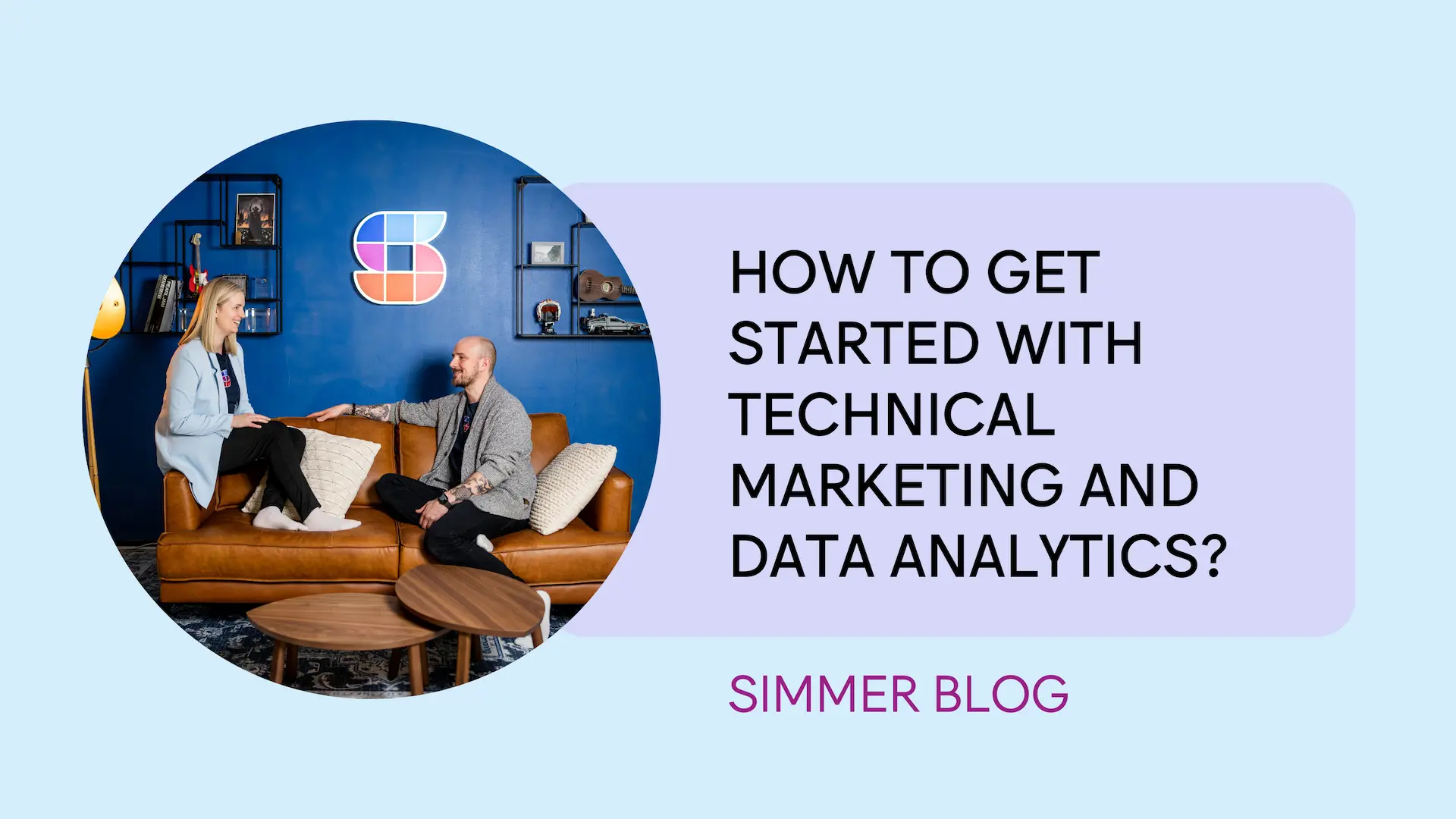 How to Get Started with Technical Marketing and Data Analytics? | Simmer